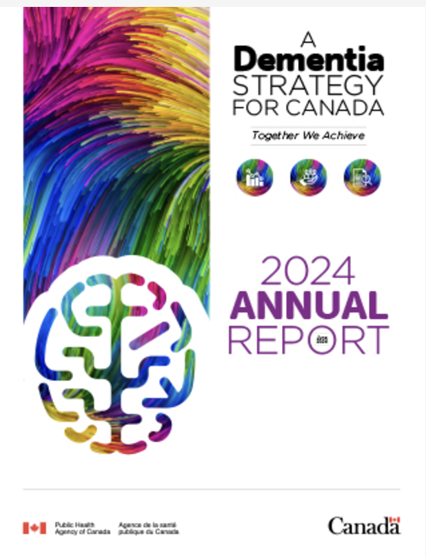[Report] A Dementia Strategy for Canada: Together We Achieve - 2024 Annual Report - Healthy ...